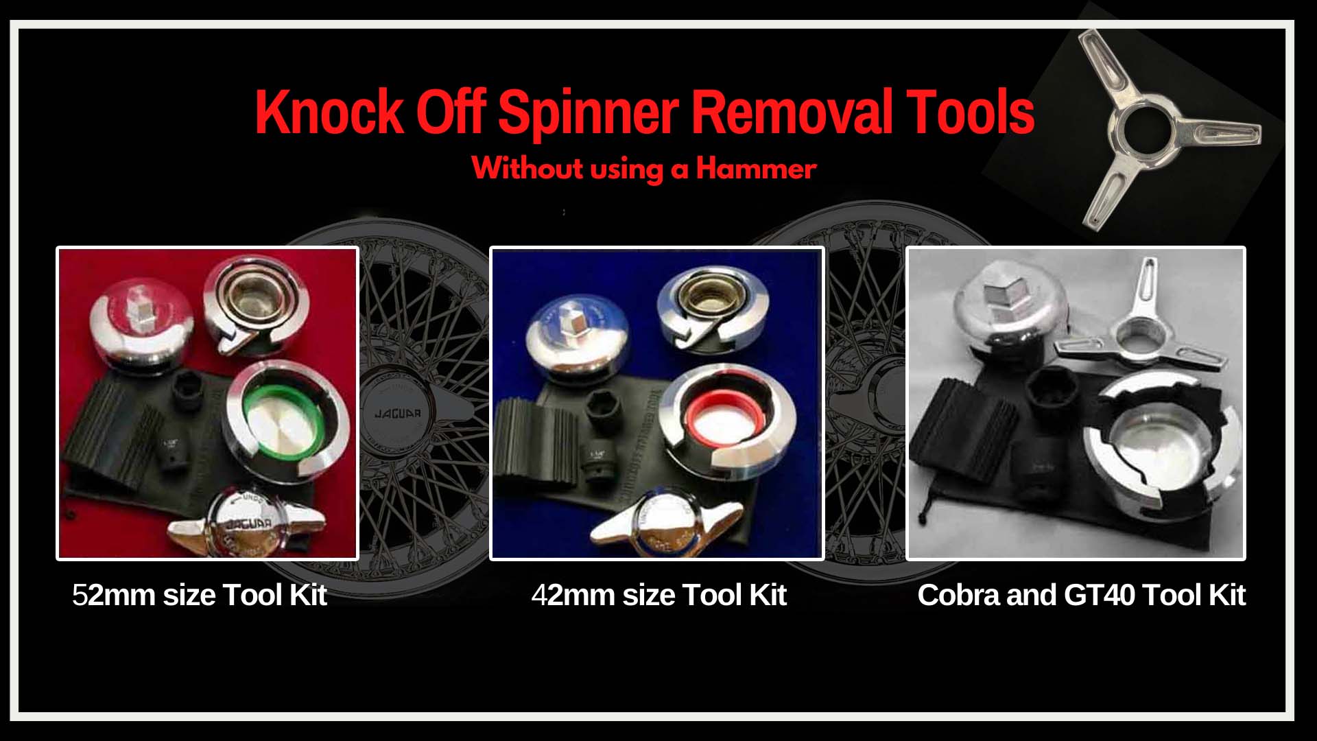 Cobra and GT40 Spinner Removal Tool - Spinner Tools